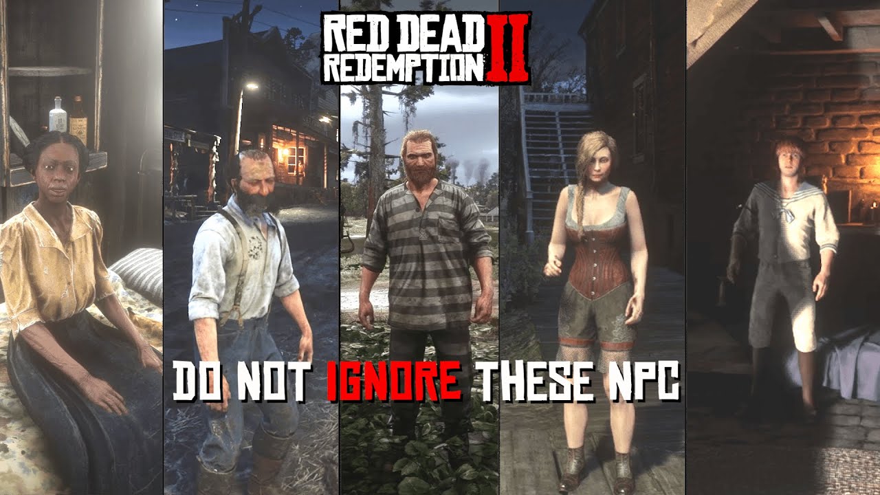 Do Not IGNORE These NPC In Red Dead Redemption 2 (RDR2) (For Better ...