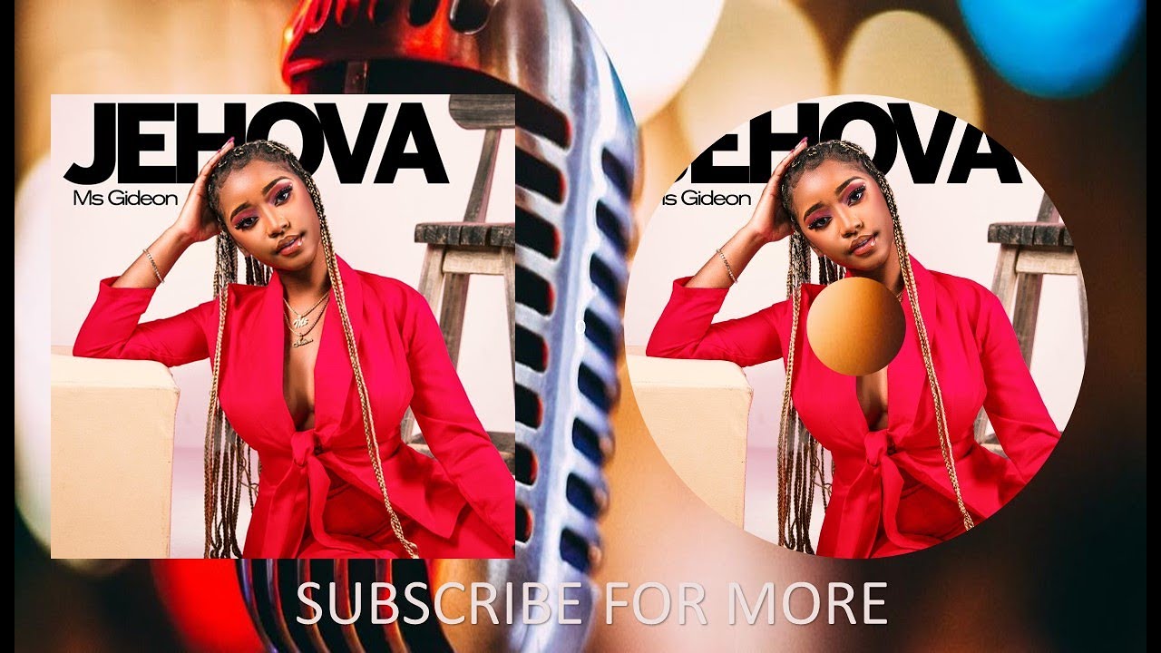 Ms.Gideon - Jehova (Visualizer) @Ms.Gideon024 - YouTube