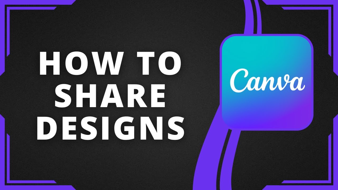 How To Share Your Designs In Canva (Best Method) - YouTube