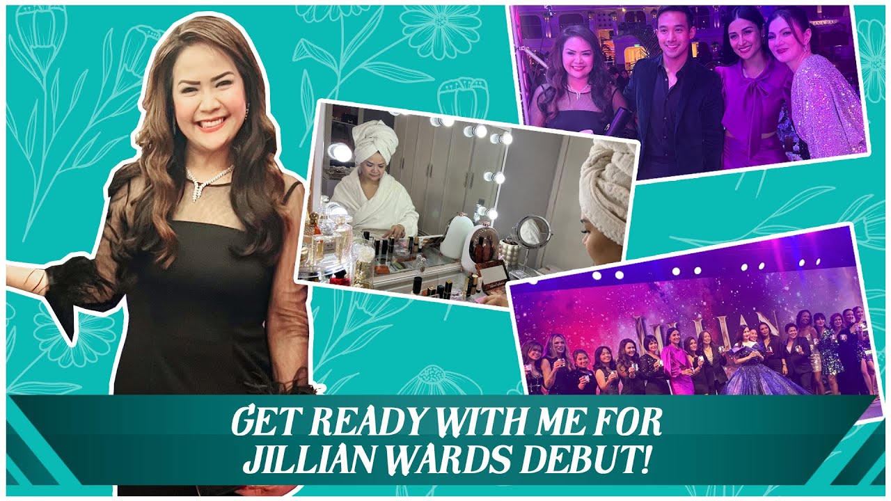 I WENT TO JILLIAN WARD'S 18TH BIRTHDAY AT COVE MANILA! |TITA NOREEN ...