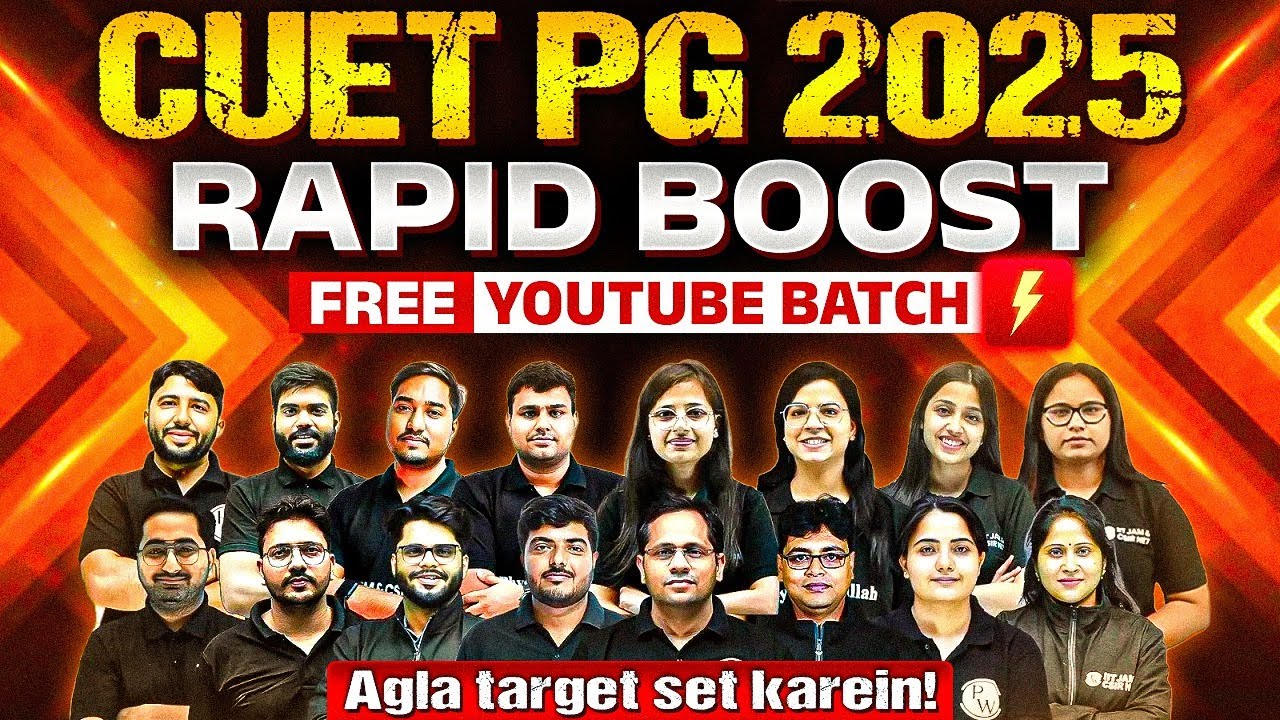 CUET PG 2025 Rapid Boost | Free YouTube Batch 🚀 | Agla Target Set ...
