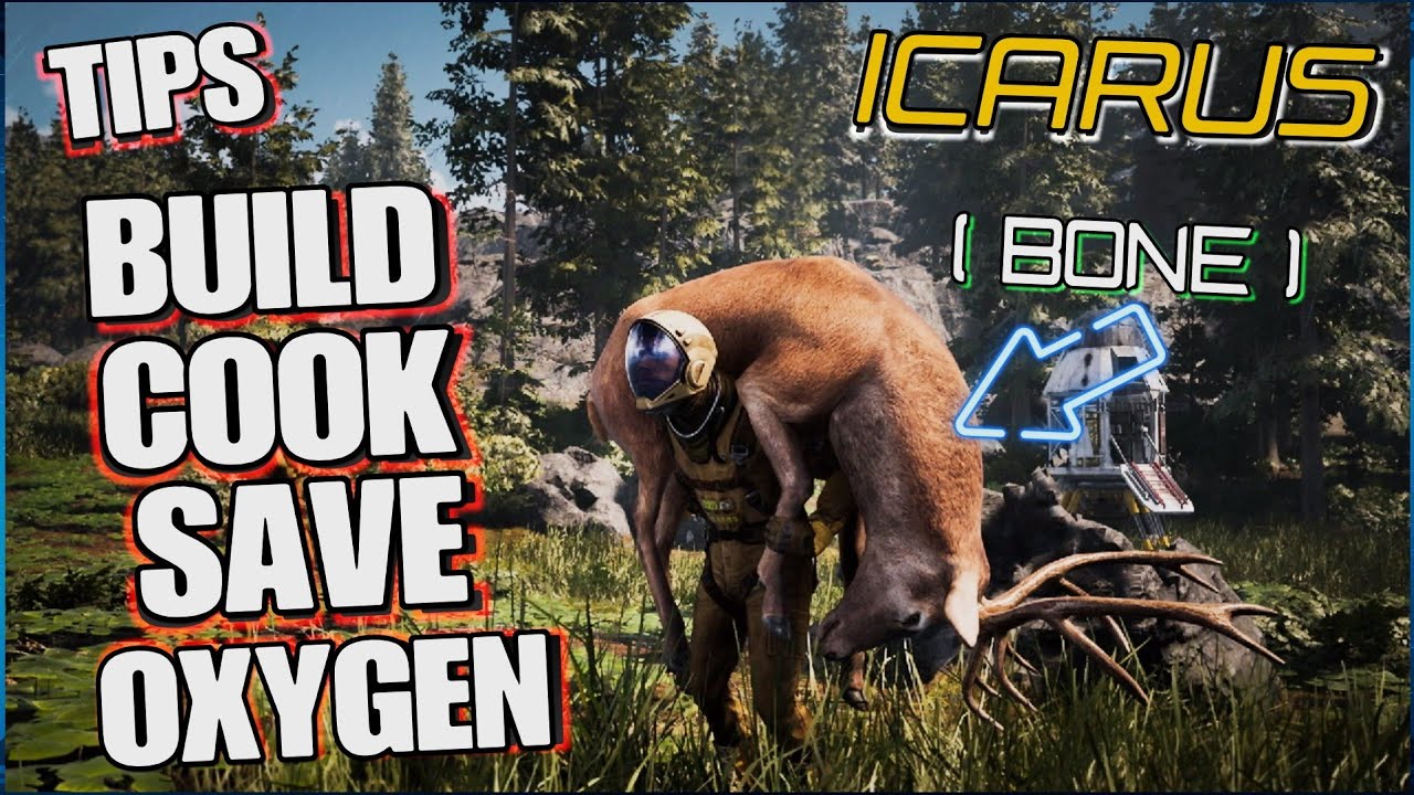 ICARUS BETA TIPS | base building, cooking, how to save, oxygen & bones ...