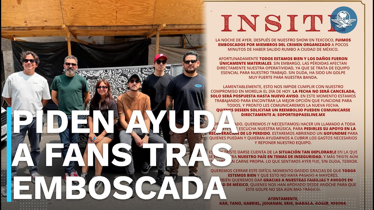 Banda mexicana Insite es emboscada tras show en Texcoco - YouTube