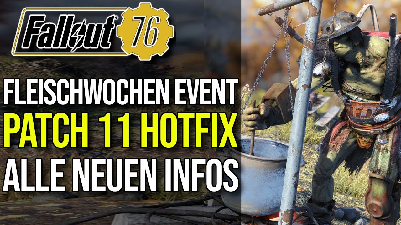Fleischwochen Event | Patch 11 Hotfix | Fallout 76 - YouTube