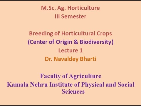 Breeding of Horticultural Crops||Center of Origin and Biodiversity ...