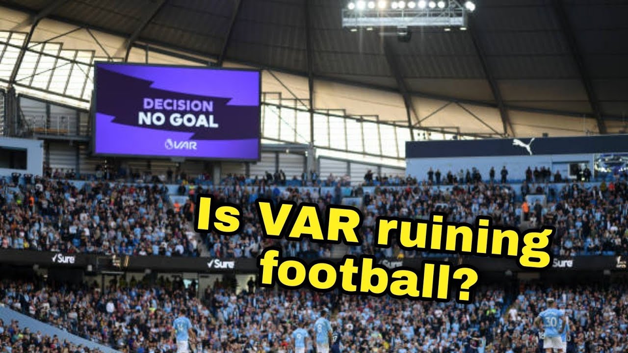 Is VAR ruining football? - A good concept gone wrong - YouTube