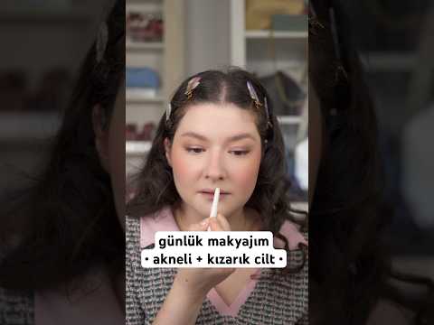 Günlük makyajım | akneli ve kızarık cilt için