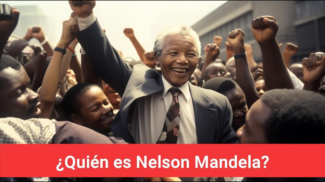 ¿Quién es Nelson Mandela? - YouTube
