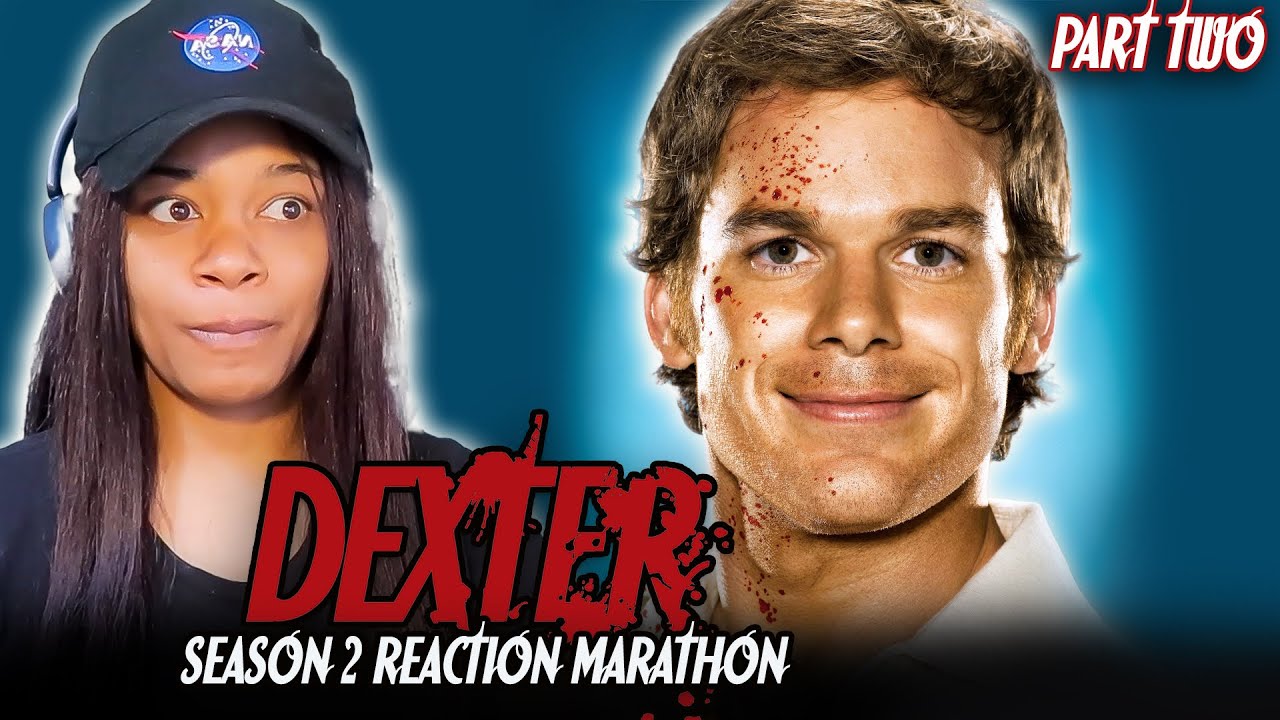 Dexter * Season 2 ( Marathon) Part 2 | First Time Watching - YouTube