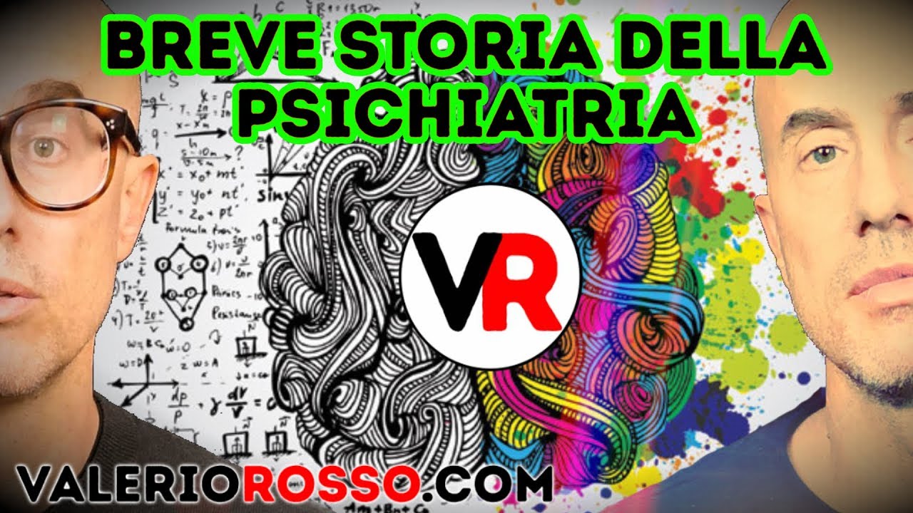 Breve Storia della Psichiatria, raccontata dal Dr. Valerio Rosso - YouTube