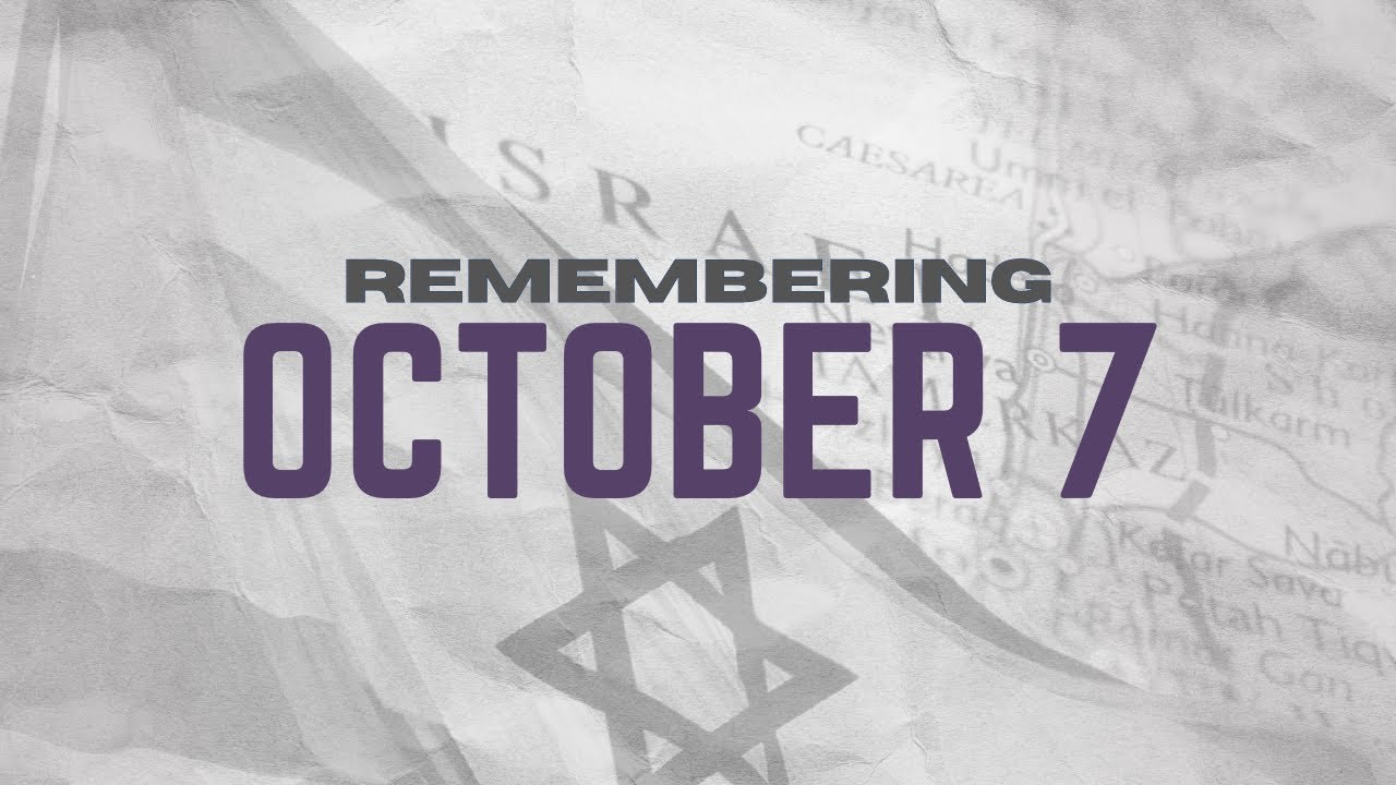 Remembering October 7 - YouTube