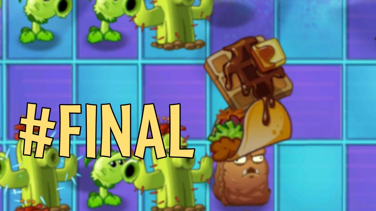 Plants vs Zombies 2 ! Episode #FINAL (72/Adventure Mode) : The Taco ...