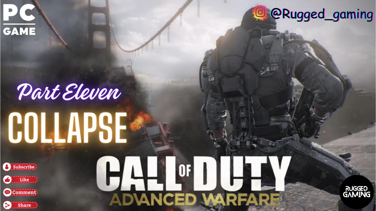 Call Of Duty Advance Warfare Part 11 - Collapse - YouTube