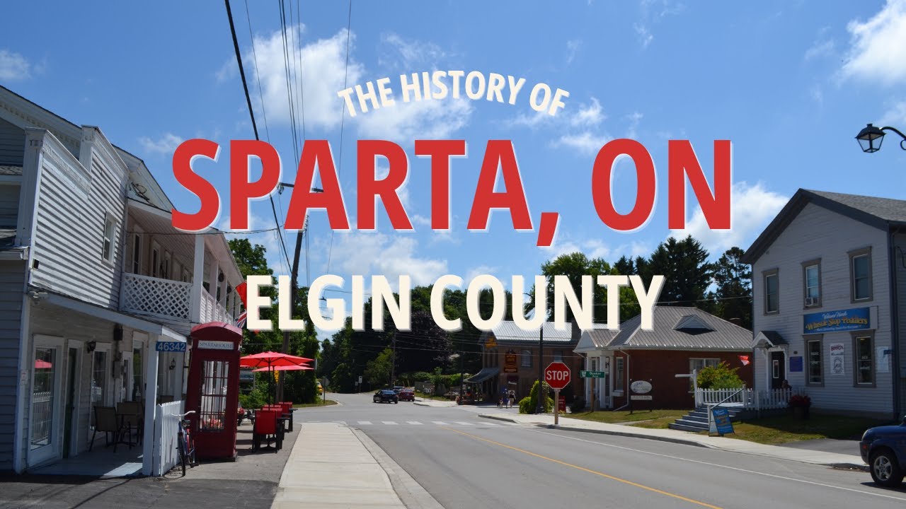 The History of Sparta, Ontario 🇨🇦 - YouTube