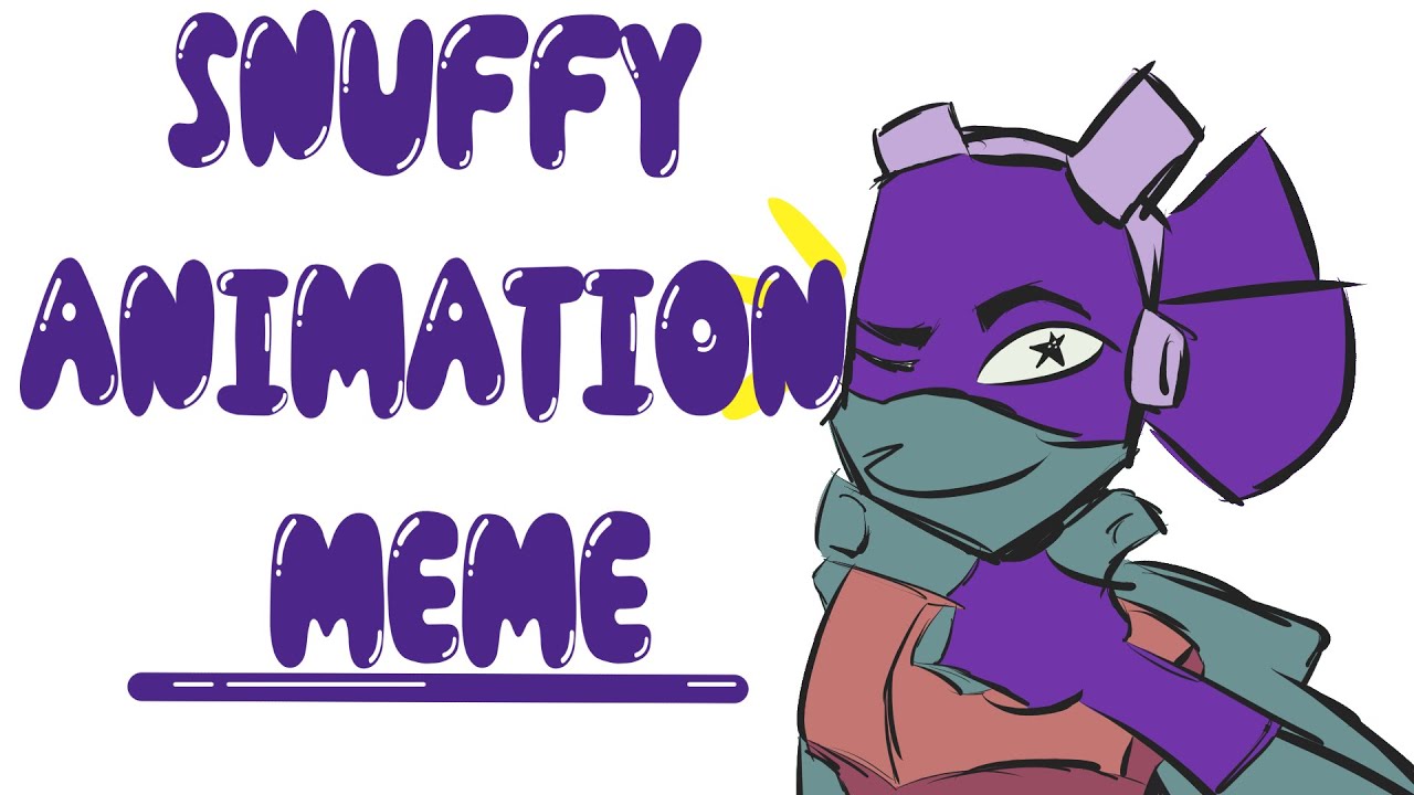 Snuffy Animation Meme - Donatello Rottmnt - YouTube