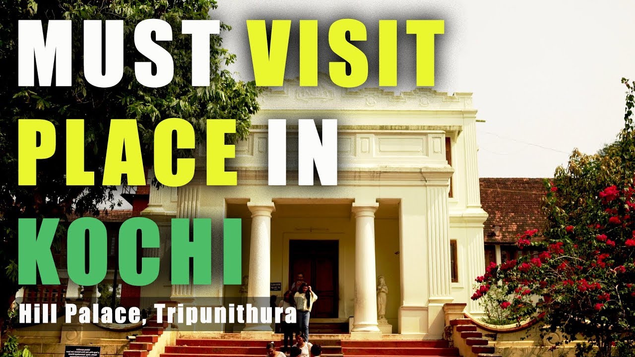 Hill Palace Museum, Thripunithura. A must visit Place In kochi - YouTube
