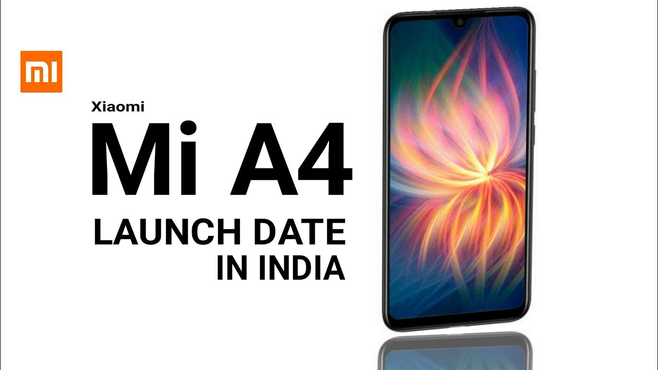 xiaomi mi a4 launch date in india ,xiaomi mi a4,mi a4 price in india ...