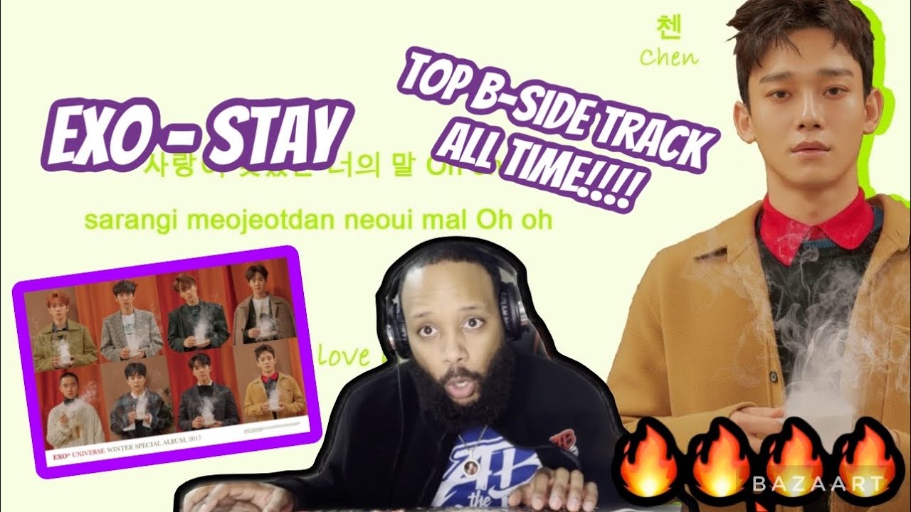 FIRST TIME HEARING | EXO - "STAY" | TOP 25 KPOP B-SIDE TRACKS EVER!!! - YouTube