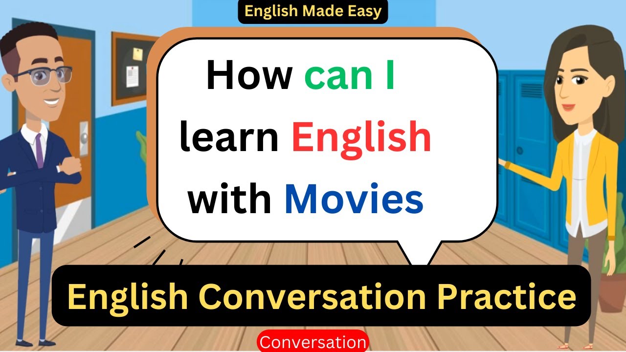 English Conversation Practice (Can I learn English with Movies ...
