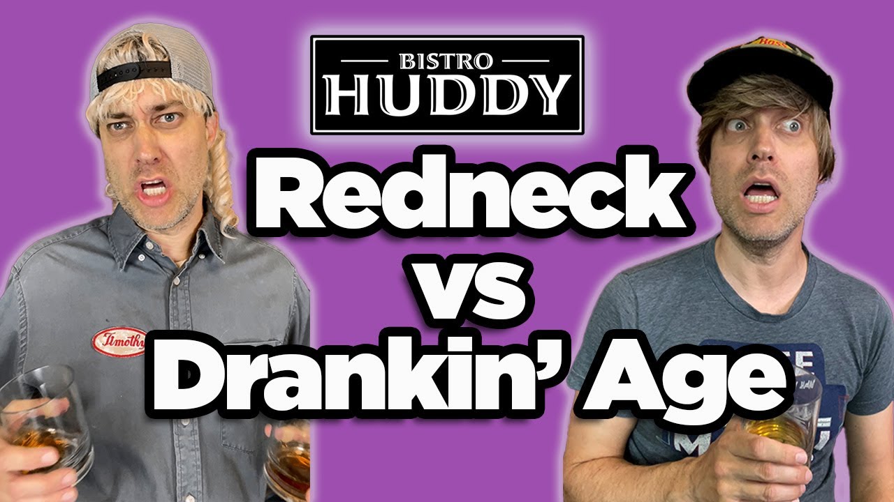 Redneck vs Drankin' Age - YouTube