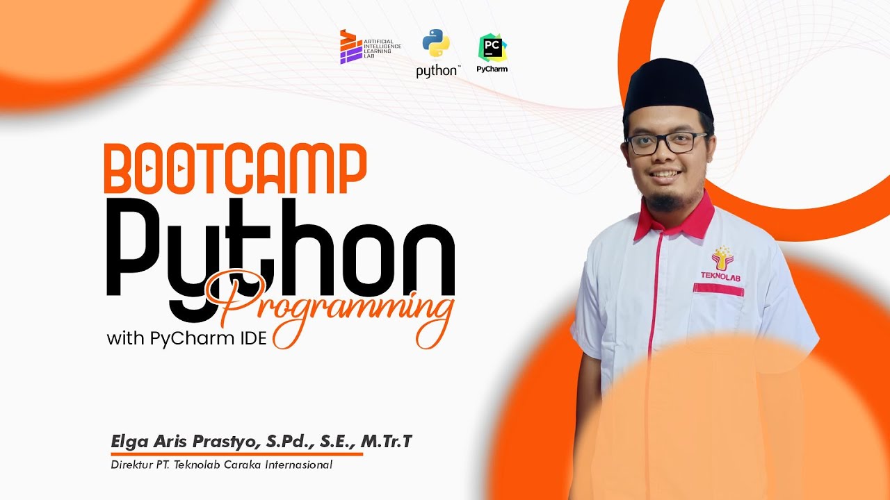 Bootcamp Python Programming with PyCharm IDE Materi Day Three - YouTube