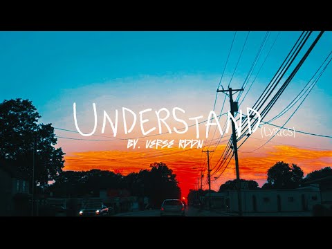 Verse RDDN - Understand (Lyrics) - YouTube