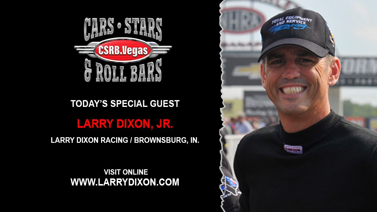 Larry Dixon, Jr.: NHRA Top Fuel champion, World’s Fastest Uber Driver ...