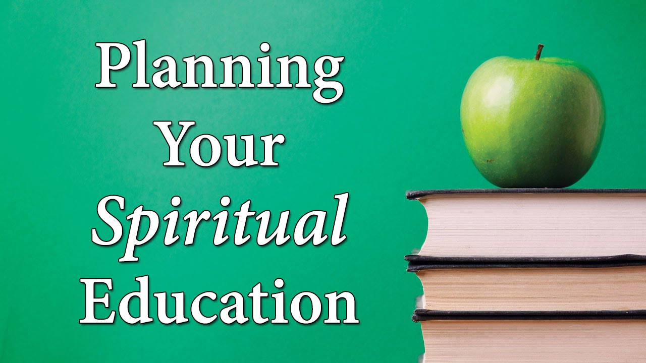 Part 1: Planning Your Spiritual Education - John S. Torell - YouTube