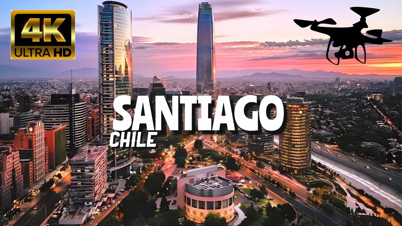 Santiago, Chile In 4K By Drone - Amazing View Of Santiago, Chile - YouTube