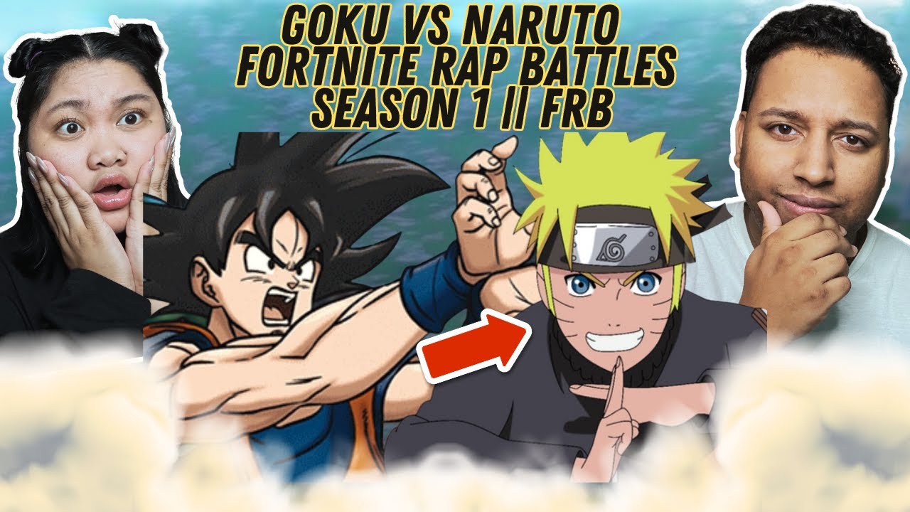 GOKU vs NARUTO - Fortnite Rap Battles Season 1 || FRB | Couple Reacts ...