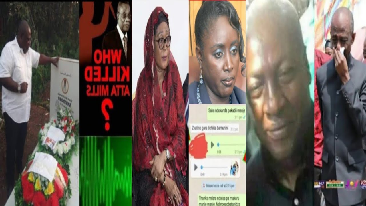 Mahama now crying & begging as Atta Mills last audio leaked by....NDC ...