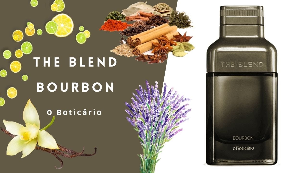 PERFUMES | Resenha The Blend Bourbon - O Boticário - YouTube