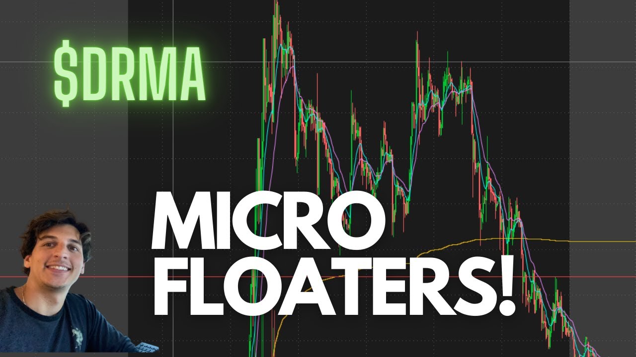 MICRO FLOAT STOCK $DRMA - YouTube