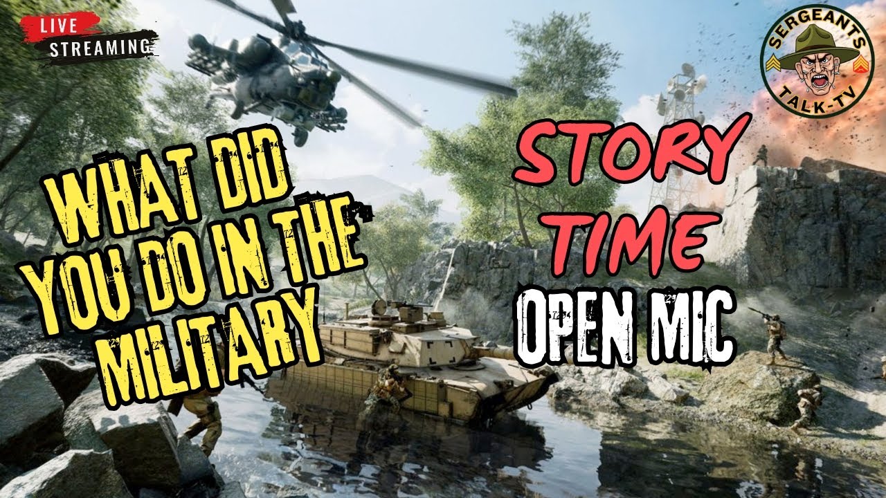 WHAT DID YOU DO IN THE MILITARY | STORY TIME | OPEN MIC - YouTube