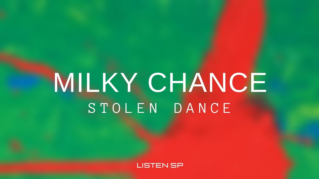 Milky Chance - Stolen Dance (Letra Inglés/Español) - YouTube