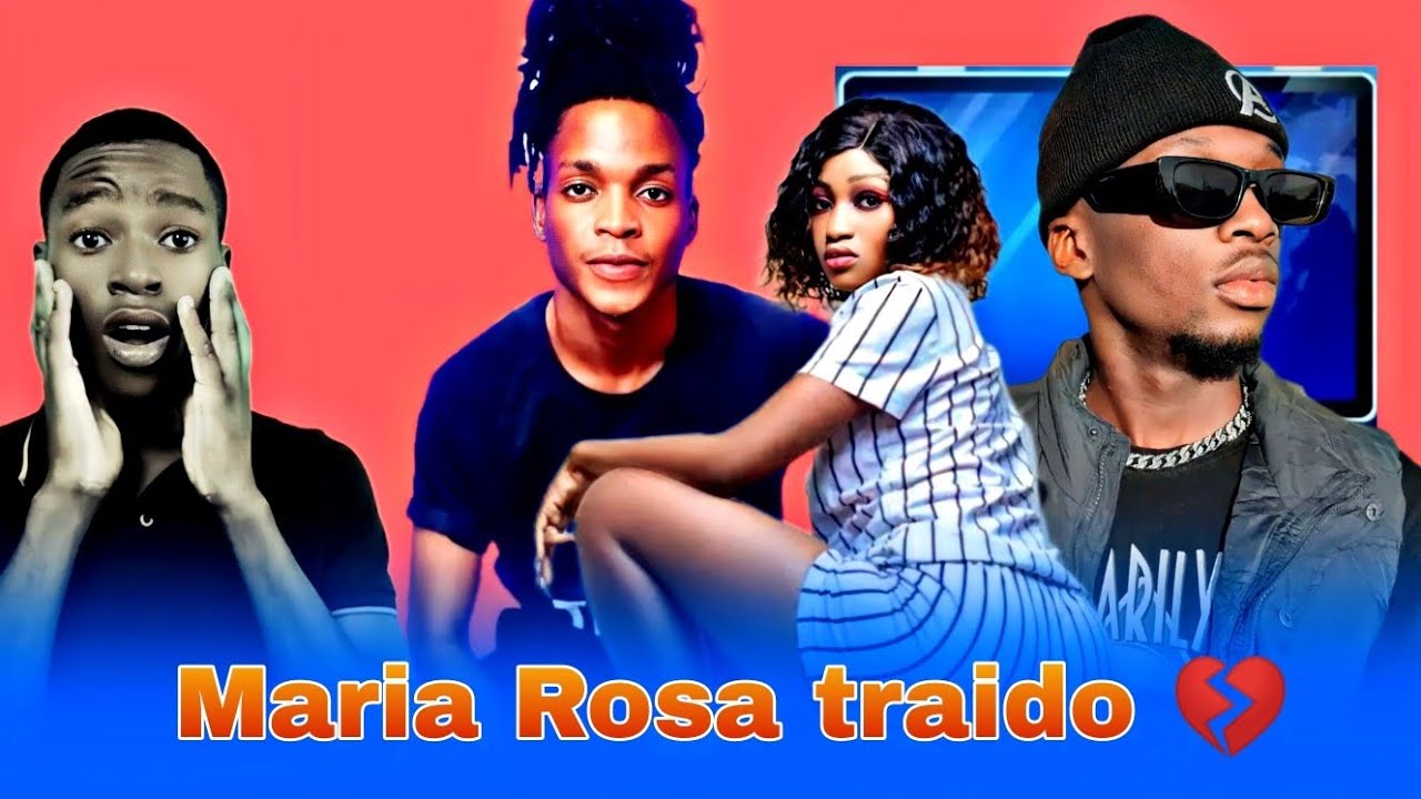 Mc Maria Rosa reagi feio a traição da namorada 😱😱😱 @TVSucessomoz - YouTube