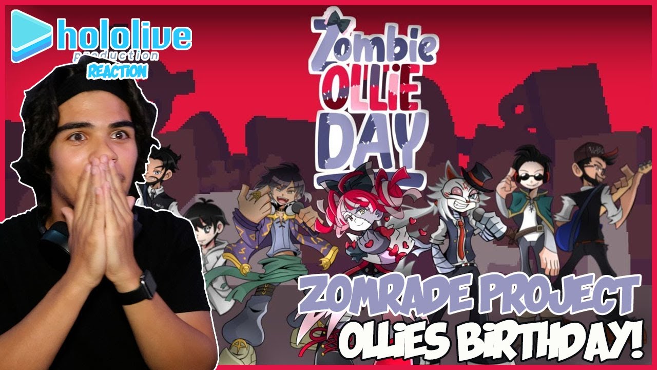 ZOMBIE OLLIE DAY | ZOMRADE BIRTHDAY PROJECT SONG REACTION!! HAPPY ...