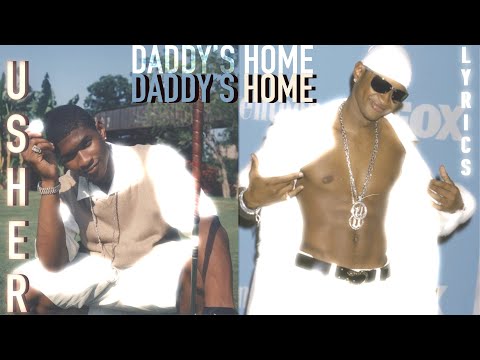 Daddy’s home - USHER [lyrics] - YouTube