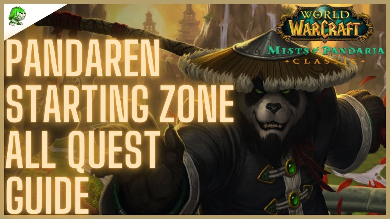 Pandaren Starting Zone ALL Quest Guide - WoW MoP Classic - YouTube