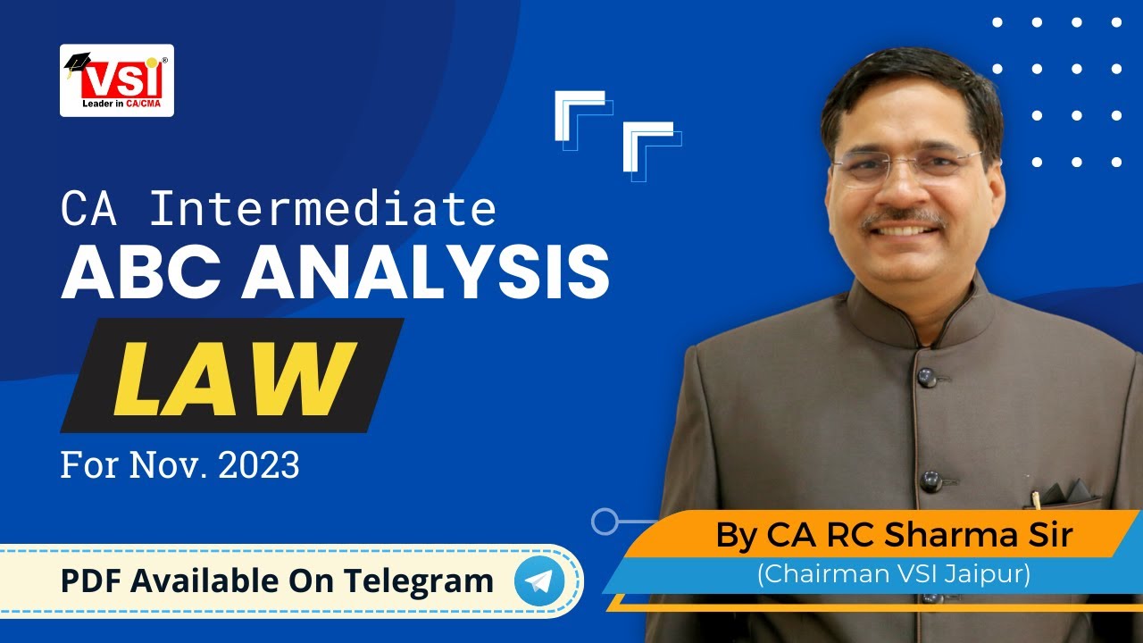 CA Inter Law ABC Analysis & Sure Success Strategy - Nov 2023 | By CA R.C. Sharma Sir - YouTube