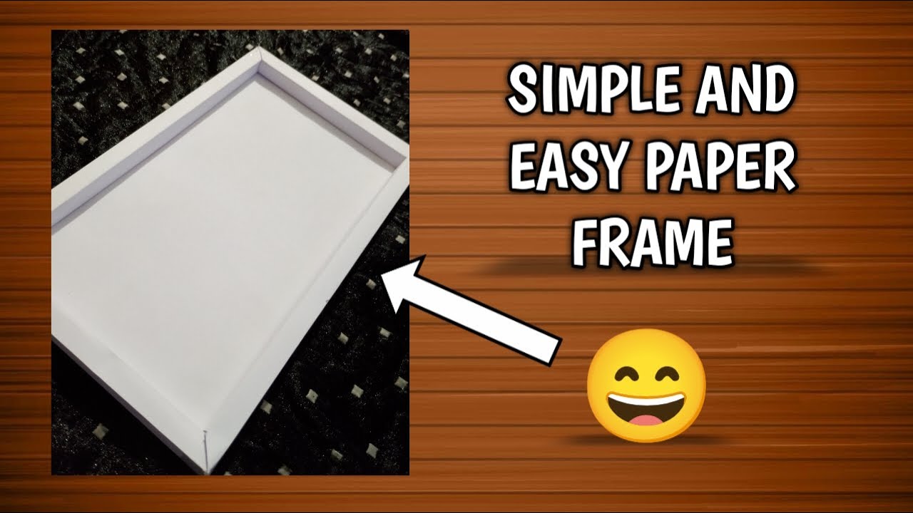 How to make simple and easy frame with paper 😄👆🏼 - YouTube
