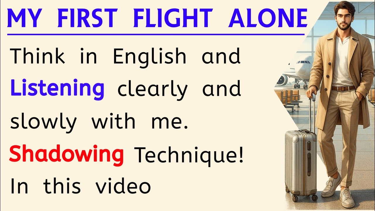 My First Time Flying Alone ️ | Listen, Repeat & Speak English Slowly ...