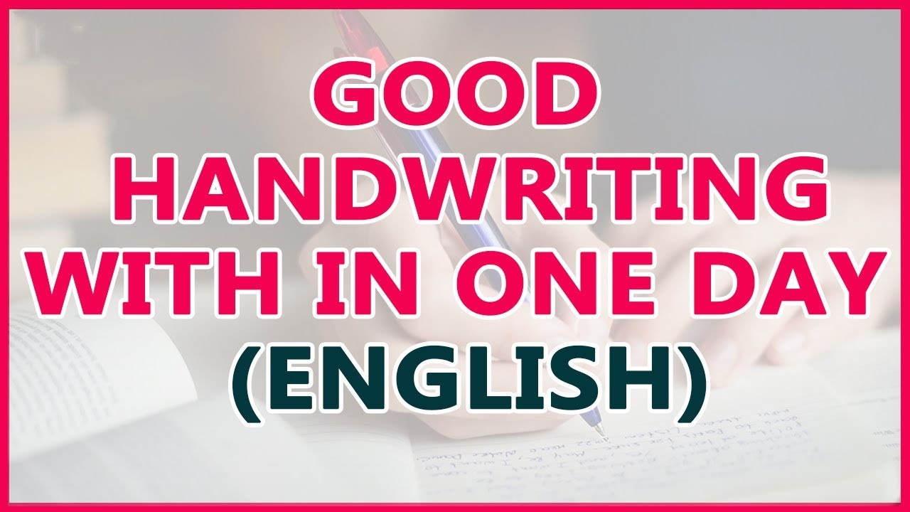 Good Handwriting With In One Day How To Improve Handwriting Easy Ways To Improve Handwriting Good Handwriting With In One Day How To Improve Handwriting Easy Ways To Improve Handwriting