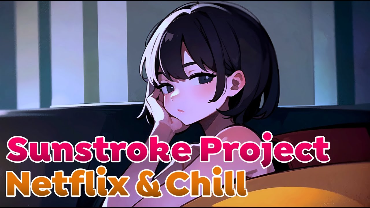 🔞"라면먹고갈래?" 신나게 말하는 법. [가사번역] Sunstroke Project - Netflix & Chill [LYRICS] - YouTube