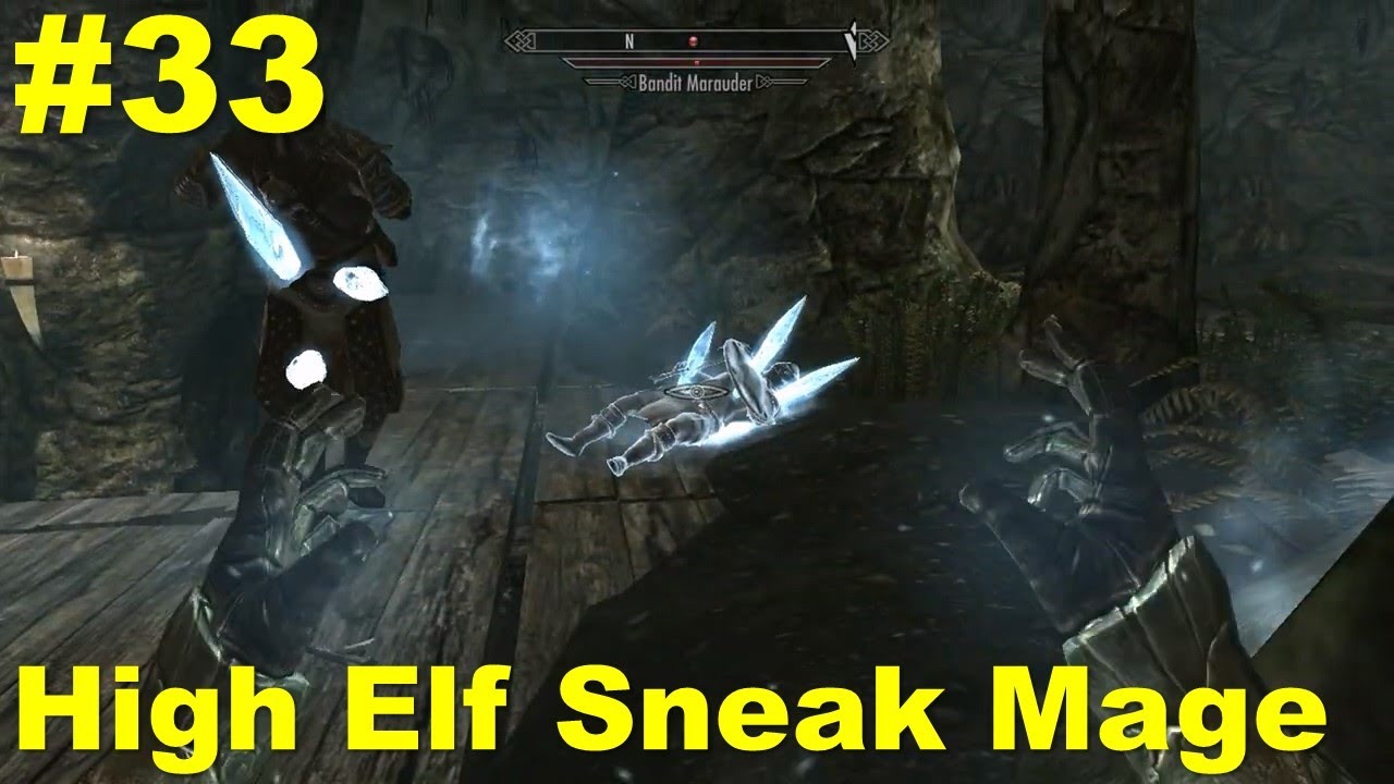 Skyrim High Elf Sneak Mage on Legendary Difficulty - 33 - YouTube