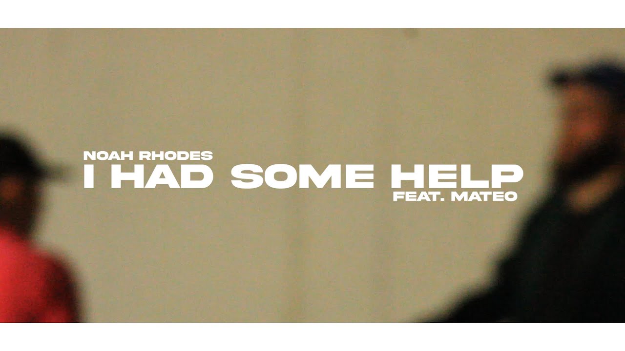 I Had Some Help (Cover) - Noah Rhodes Ft: MATEO - YouTube