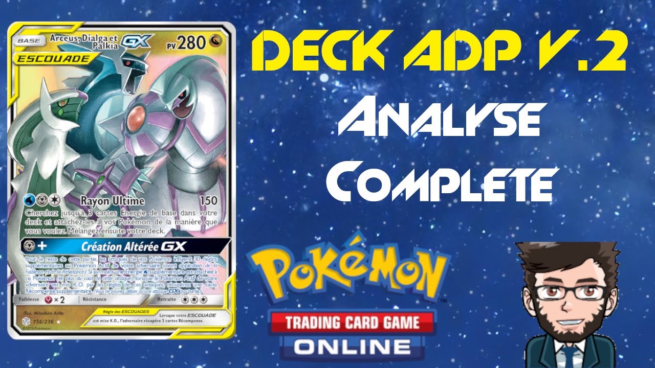 Analyse complète #44 du deck ADP V.2 sur Pokémon TCG Online - YouTube