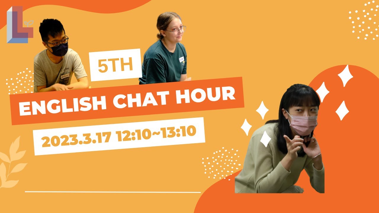 English Chat Hour 20230317 活動花絮 - YouTube