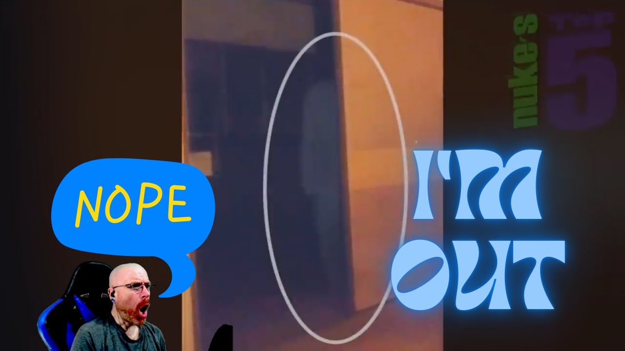Nuke's Top 5 | Top 10 GHOST Videos SO SCARY You'll Go Wack-A-Doo ...