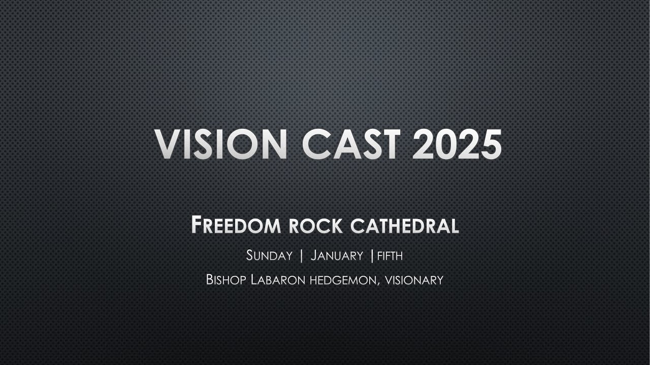 "Vision Cast 2025" - Bishop LaBaron Hedgemon - YouTube